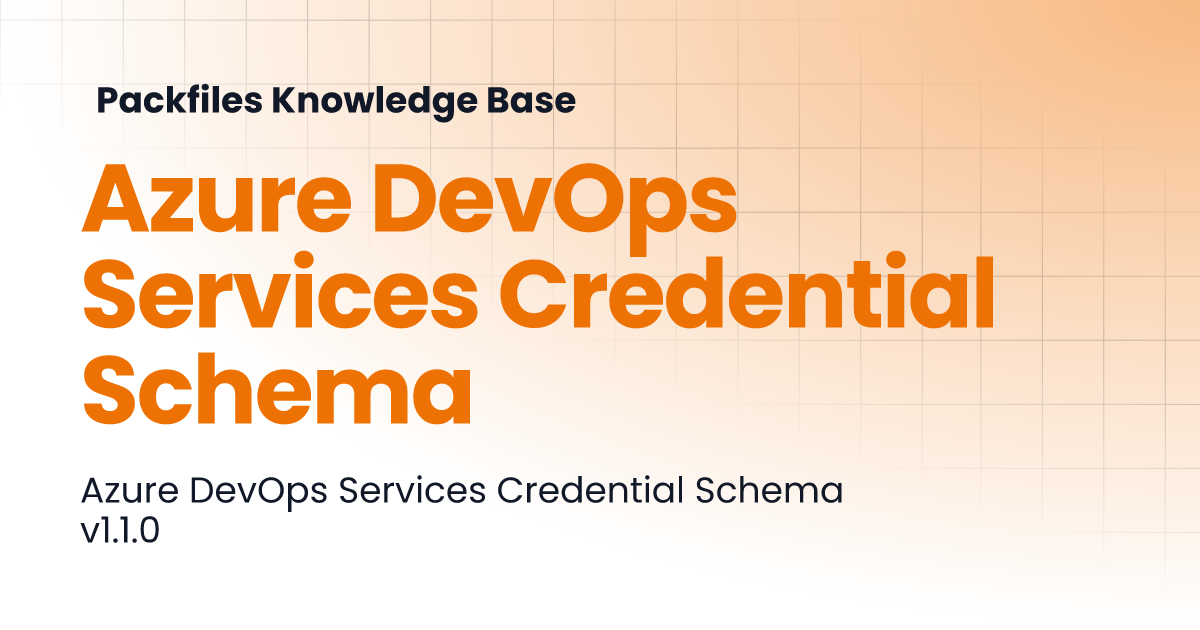 Azure DevOps Services Credential Schema | Packfiles Knowledge Base