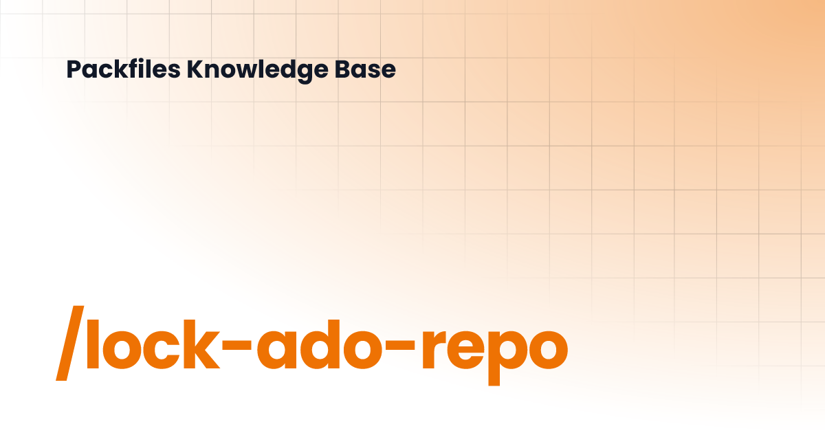 /lock-ado-repo | Packfiles Knowledge Base
