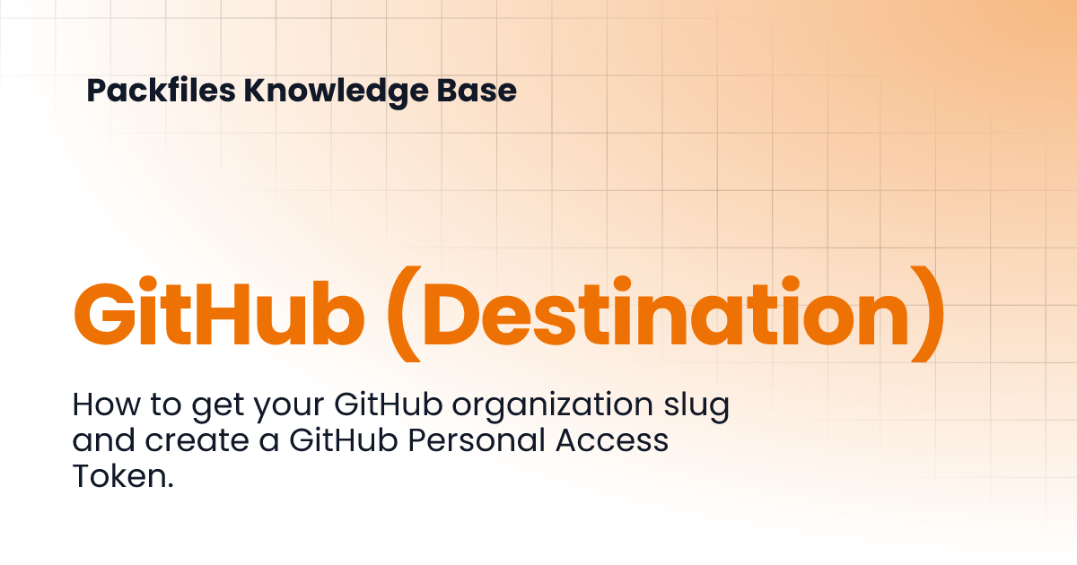 GitHub (Destination) | Packfiles Knowledge Base